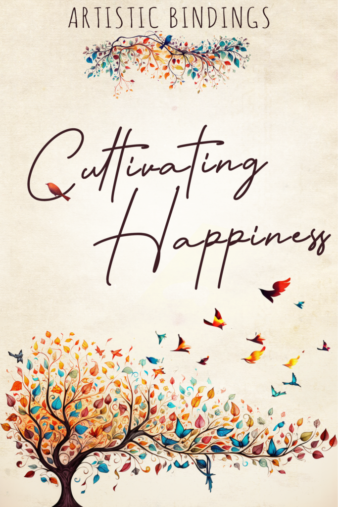 Cultivating Happiness Illustrated Book Cover - Artistic Bindings